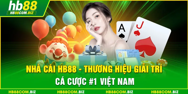 HB88 * Trang Chủ HB88.Com * Link HB 88 Mới 12/2024
